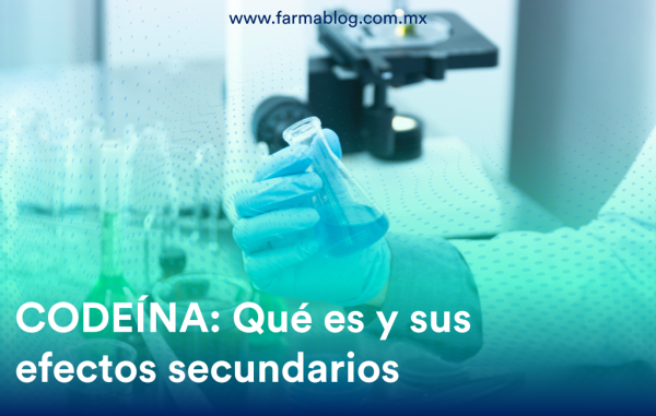 CODEÍNA: Qué es y sus efectos secundarios - Farmablog